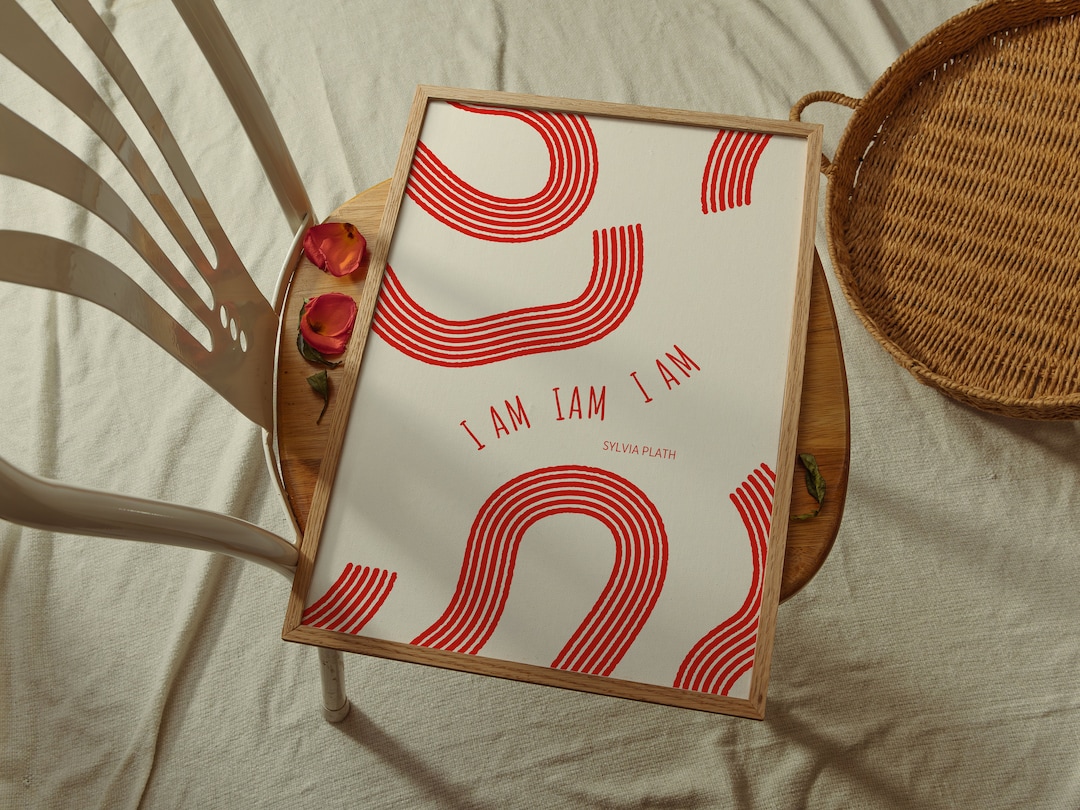 The Bell Jar Poem Poster Sylvia Plath Quote I Am I Am I Am Poster ...