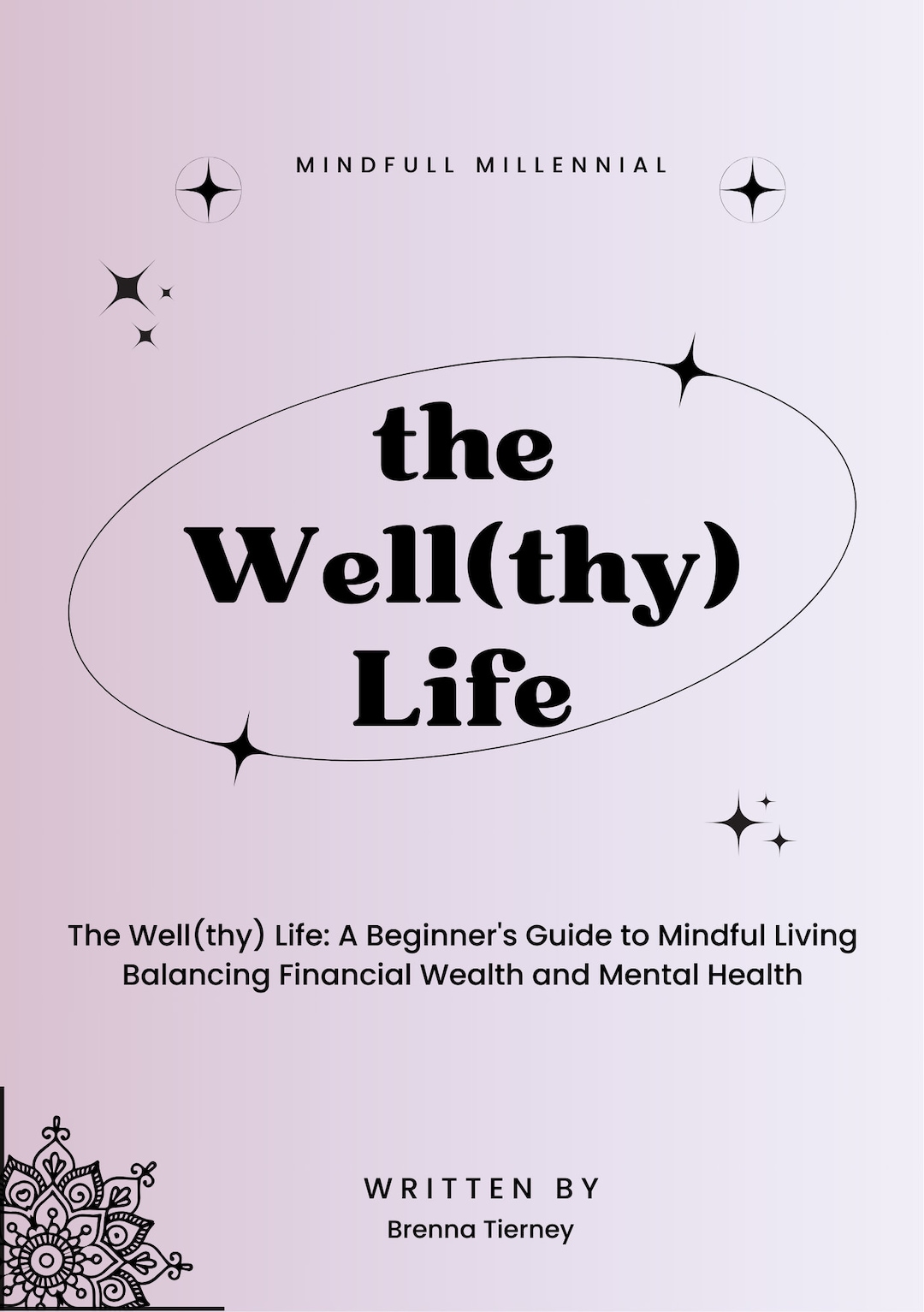 The Wellthy Life: A Mindful Journey to Financial Success and Inner ...