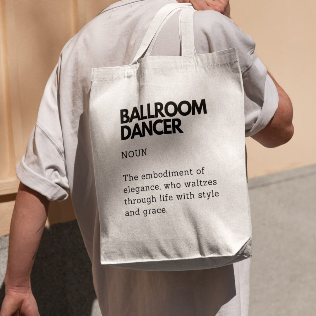 Ballroom Dancer Definition Tote Bag, Gift for Ballroom Dancers, Latin ...