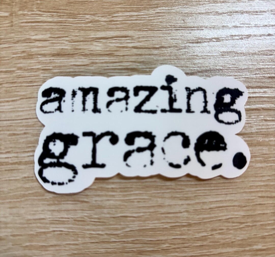 Amazing Grace Sticker Religious Cute Decal Church Religion - Etsy