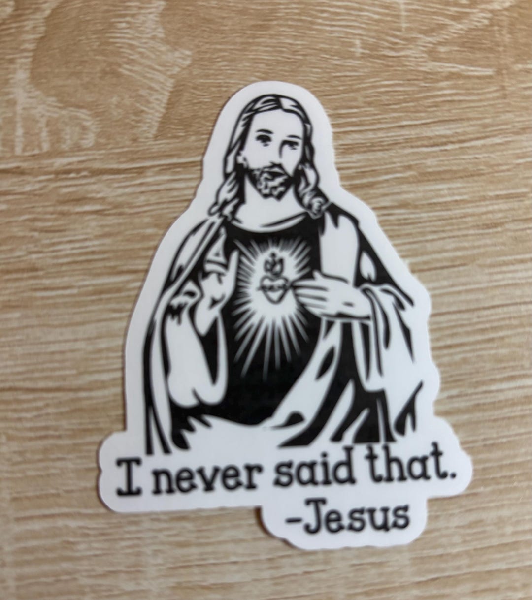 I Never Said That - Jesus Sticker, Laptop Decal - Etsy