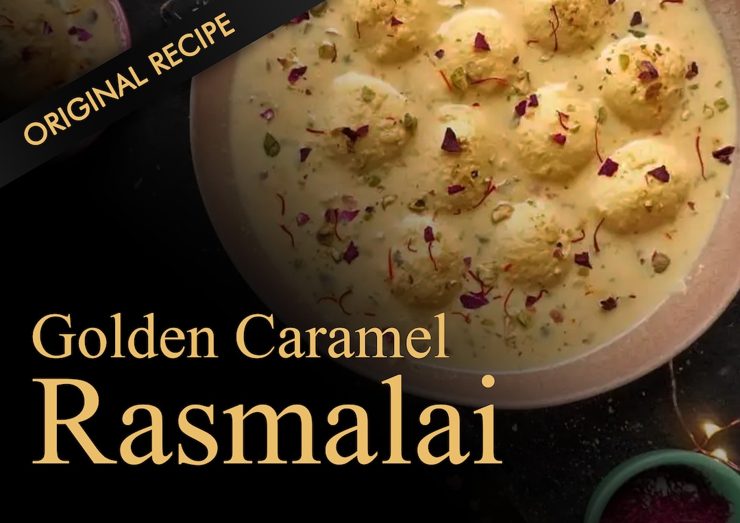 Authentic Golden Caramel Rasmalai Recipe Homemade Indian Dessert Easy ...