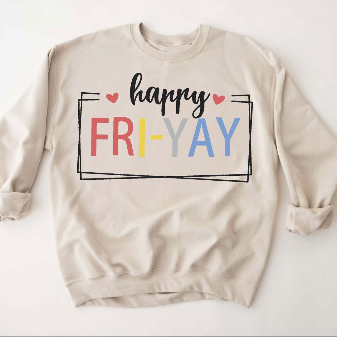 Happy Friyay Shirt, Gift for Teacher, Funny Teacher Shirt, Friday ...