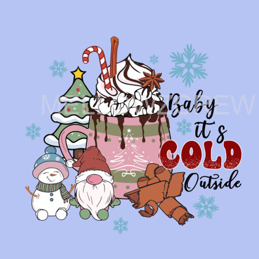 Baby Its Cold Outside Png Christmas Png, Cold Outside Winter Png ...