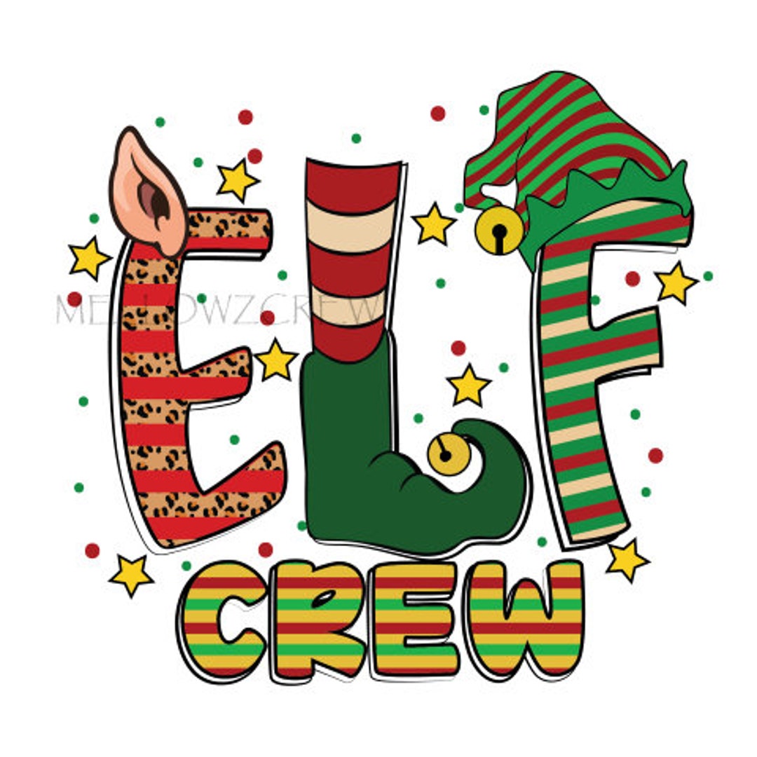 Christmas Elf Crew Png Sublimation Design Download, Christmas Png ...
