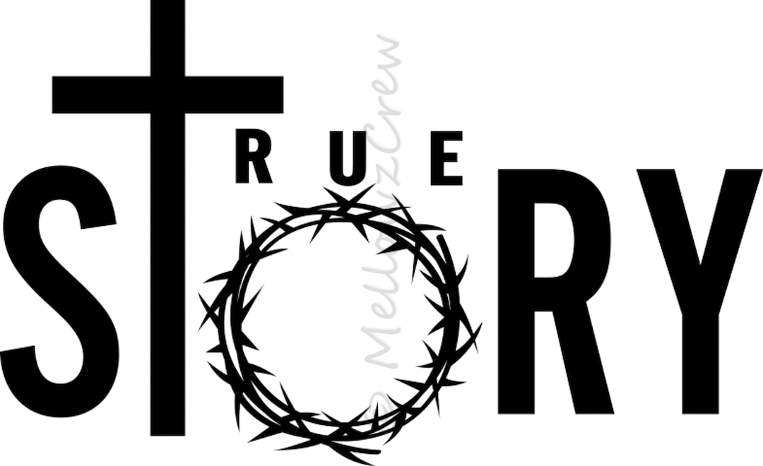 True Story PNG, Easter PNG, Crown of Thorns,he is Risen Png, True Story ...