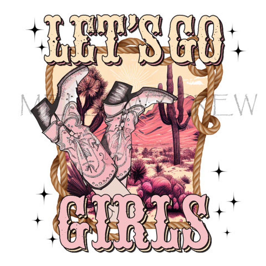 Let's Go Girl Png, Stars Png, Western Cowgirl Png, Western Png, Retro ...