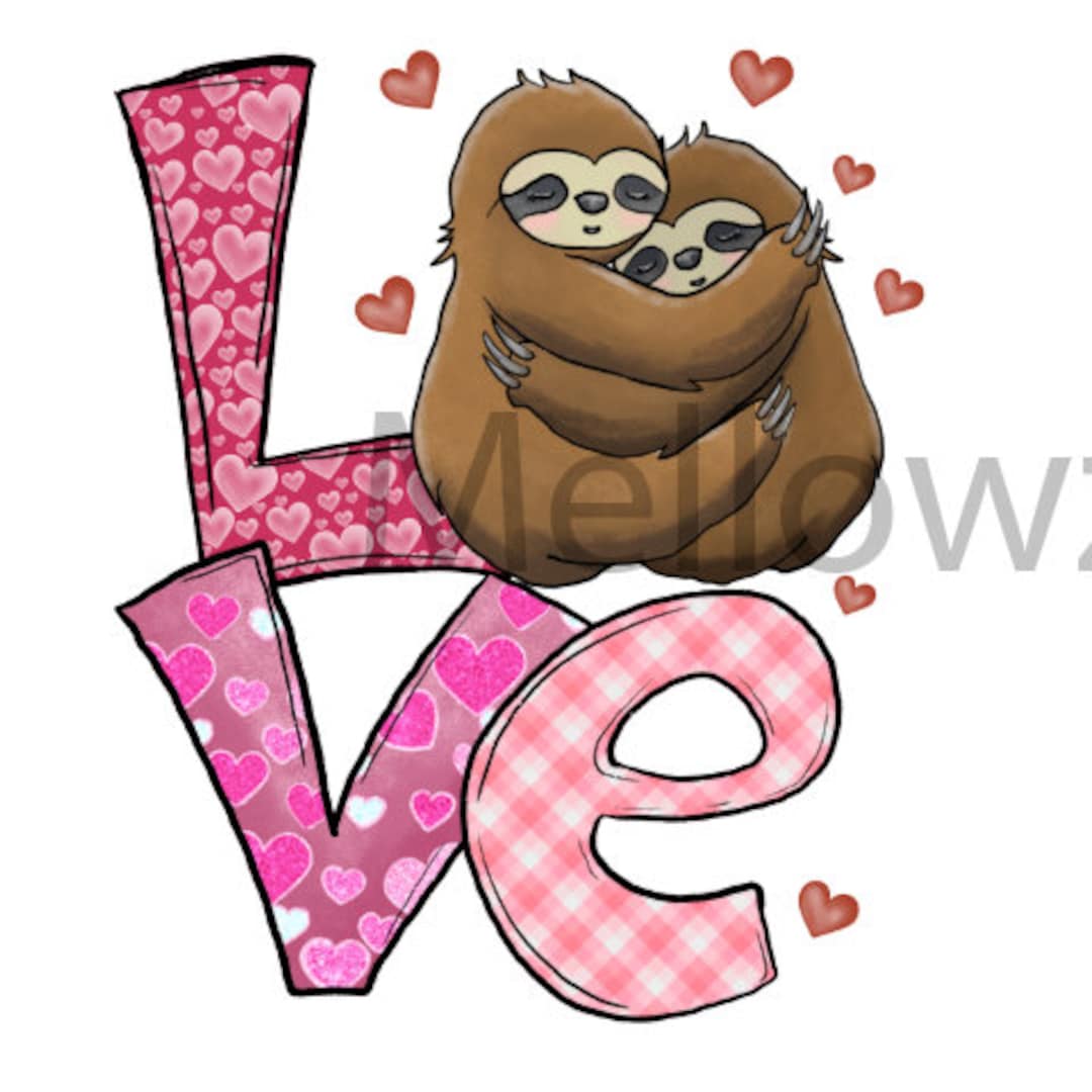 Love Sloths Png | Sloth Png | Valentines Png | Sublimation Design ...