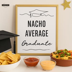 Nacho Average Graduate Sign | Funny Graduation Printable | 8.5x11" PDF ...