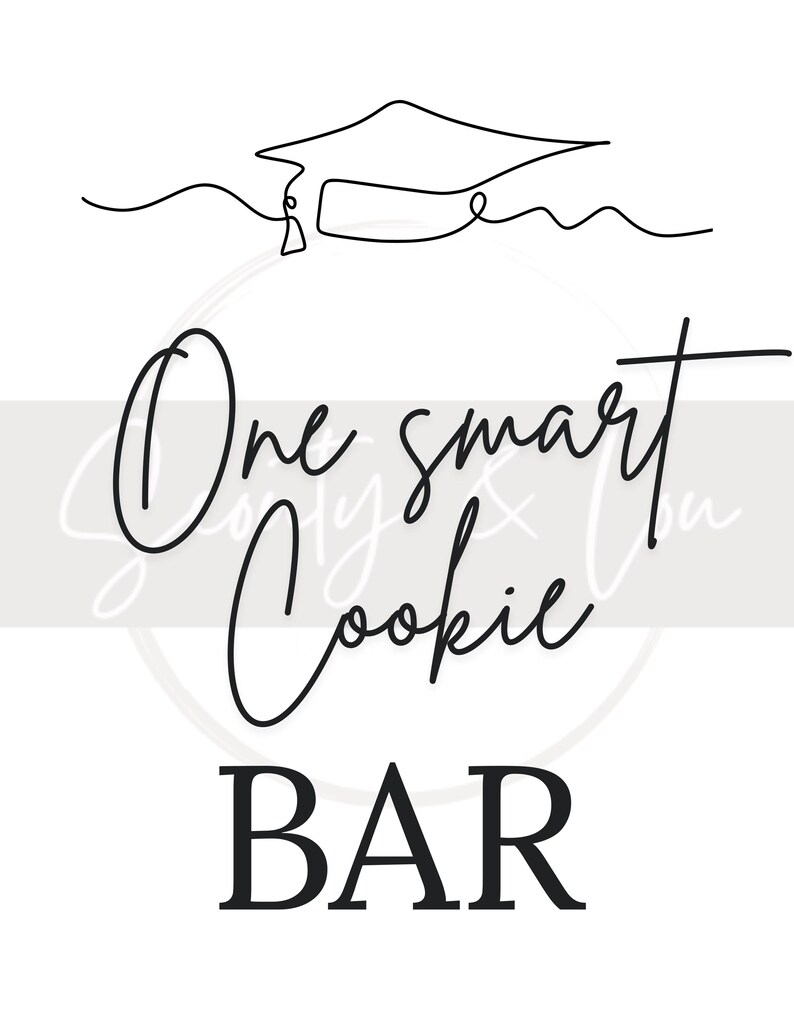 One Smart Cookie Bar Sign – Graduation Party Printable | 8.5x11 | Instant Download - Etsy