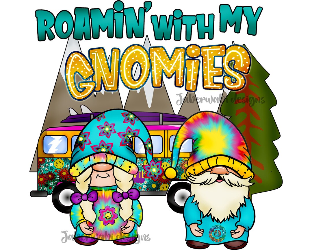 Gnome PNG | Rollin With My Gnomies | Camping | Unlimited Commercial ...