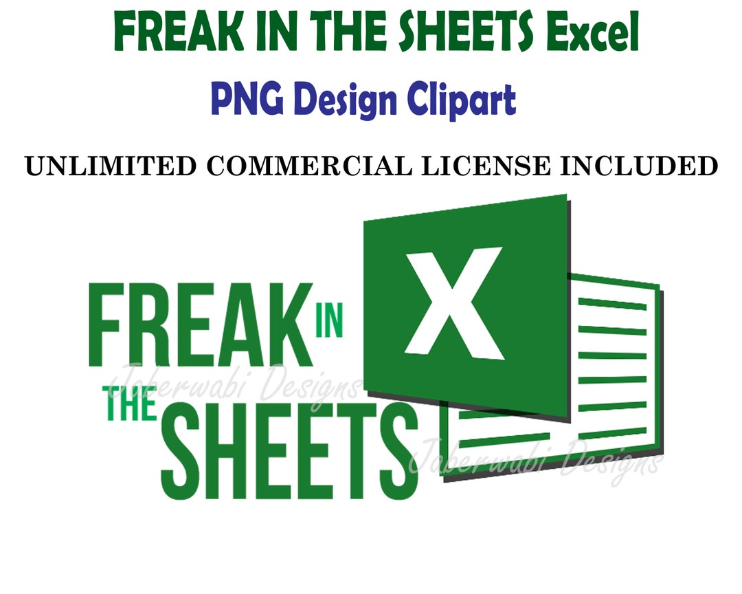 Funny PNG Design | Excel Freak in the Sheets PNG | Graphic| Download ...