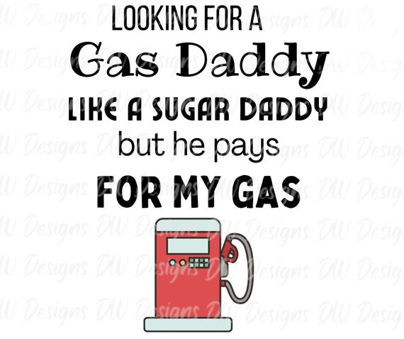 Gas Daddy PNG High Gas Prices PNG Funny Gas Prices PNG - Etsy