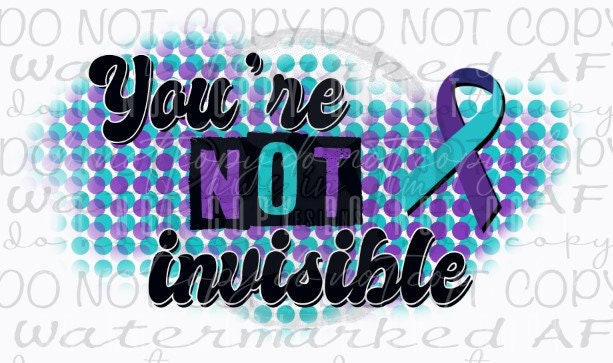 You're Not Invisible Digital Png - Etsy