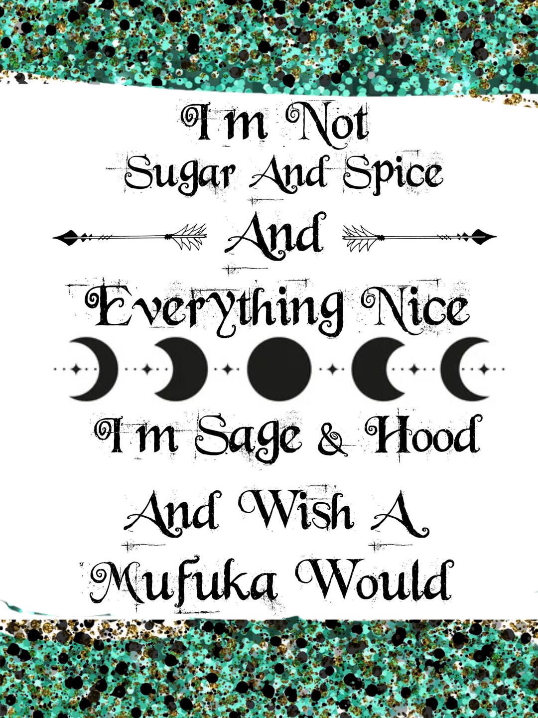 Im Not Sugar and Spice Image - Etsy