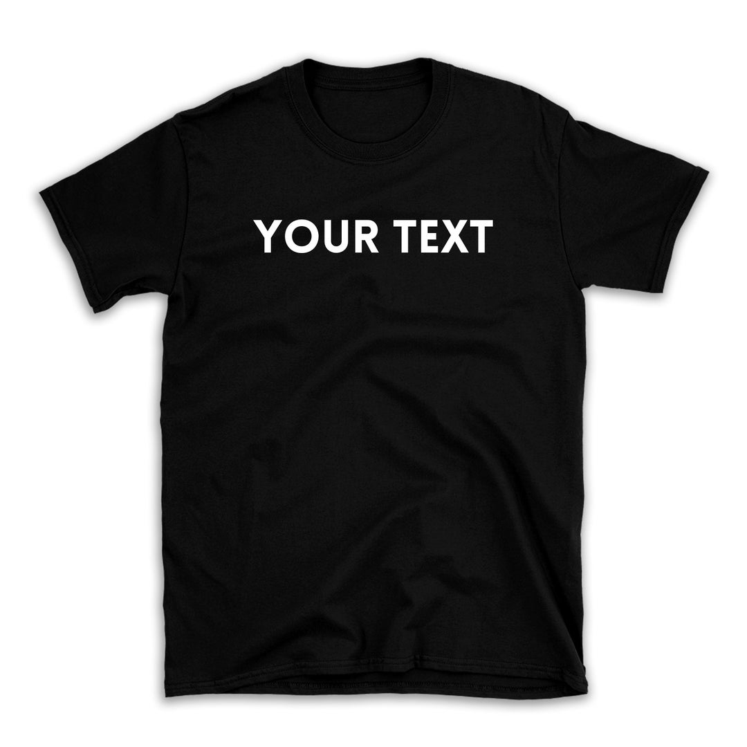 Personalized Text Tshirt, Make Your Own Tshirt, Custom Text Design for ...