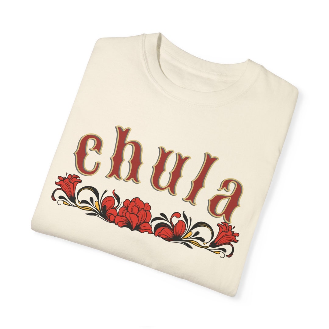 Stay Chula Floral Mexican Tshirt, Regalo Para Mi Amiga, Madre, Hermana ...