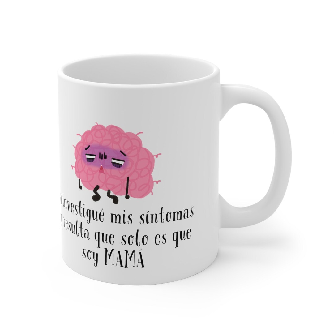 Funny Mug for Tired Mom in Spanish, Mamá Cansada Sarcastic Mug Gift ...