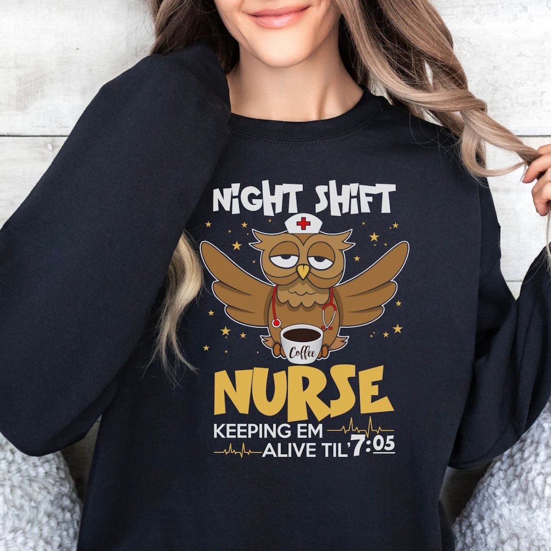 Funny Night Shift Nurse Sweatshirt, Gift for Nurse, Night Shift Crew ...