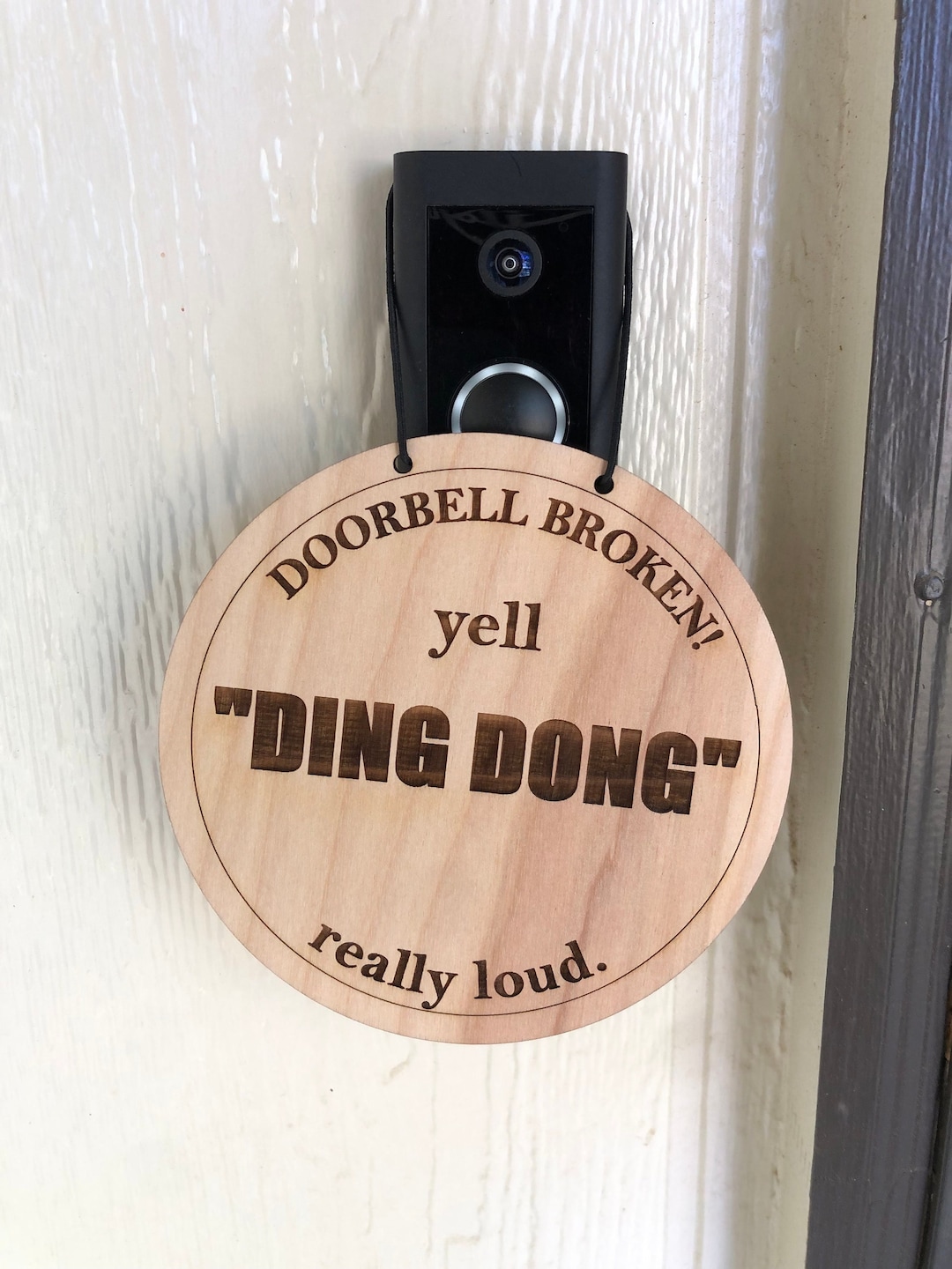 Doorbell Broken, Yell DING DONG Really Loud - Doorbell Hanger - Etsy