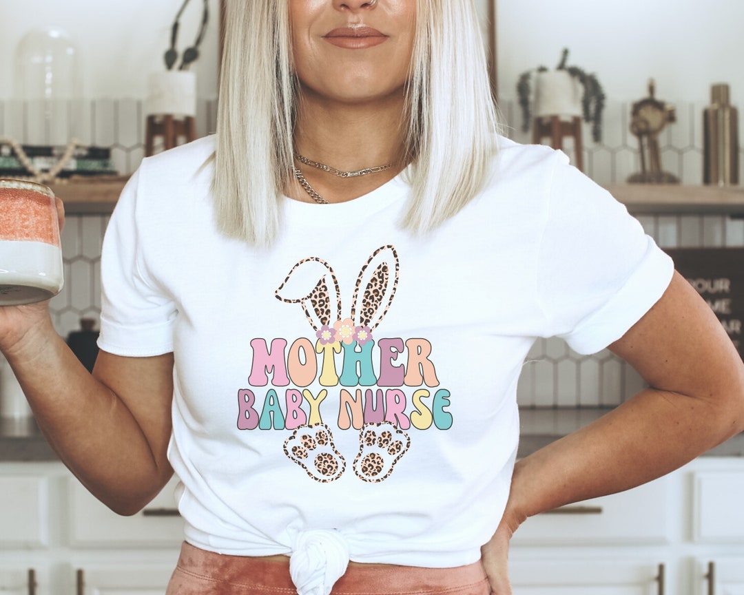 Retro Mother Baby Nurse Easter Shirt, Mother Baby Shirt, Postpartum ...