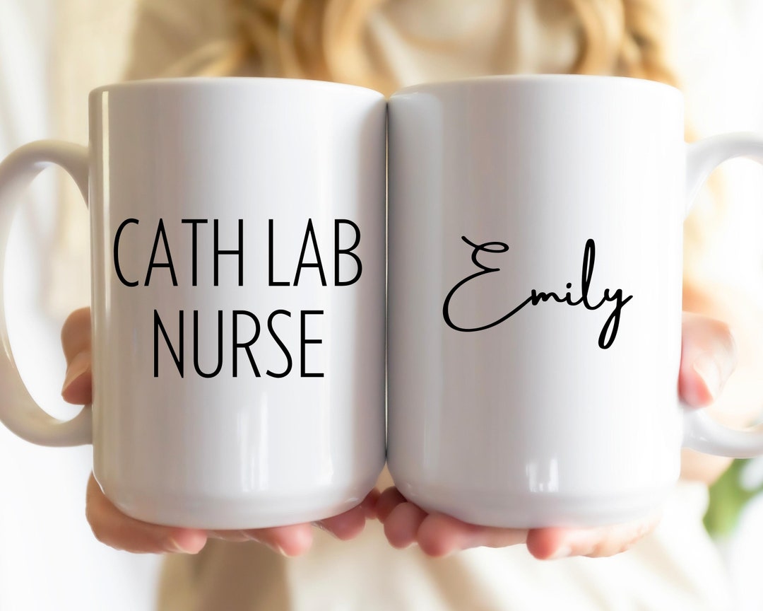 Personalized Cath Lab Nurse Gift Custom Cath Lab Nurse Mug - Etsy