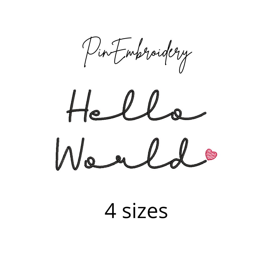 Hello World Sketch Stitch Heart Embroidery Design, Hello World Satin ...