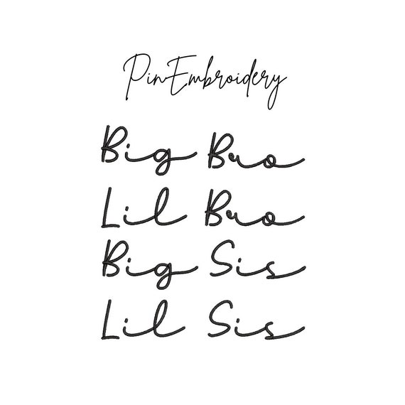Bro Sis Cursive Bundle Embroidery Designs Big Bro Satin - Etsy