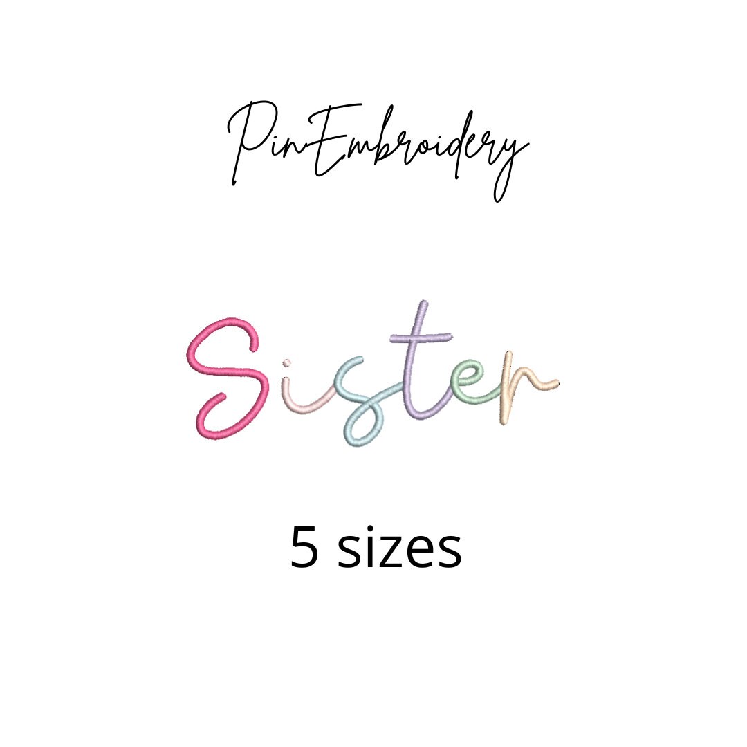Sister Satin Script Embroidery Design, Sweater Files, Machine ...