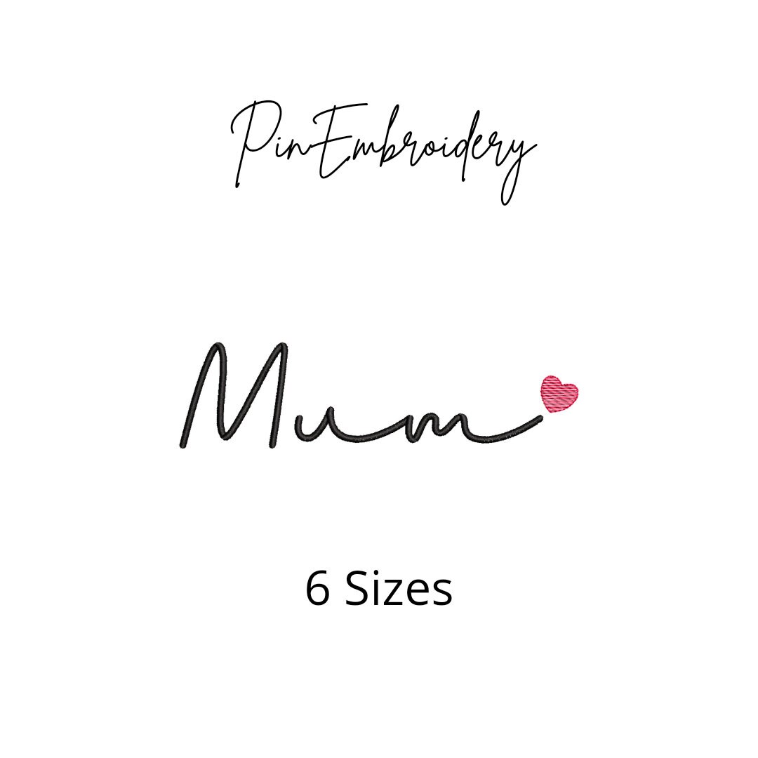 Mum Sketch Stitch Heart Embroidery Design, Mum Satin Script File, Quick ...
