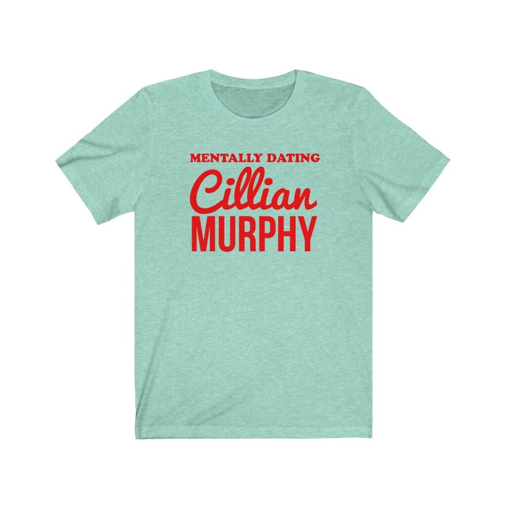 Cillian Murphy Tee Cillian Murphy T-shirt Dating Cillian | Etsy