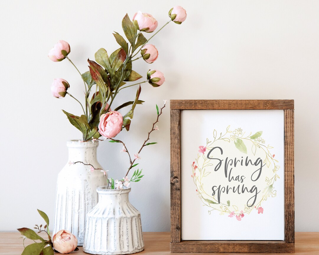 Spring Has Sprung Sign, Spring Wall Decor, Floral Wall Art, Spring Sign ...