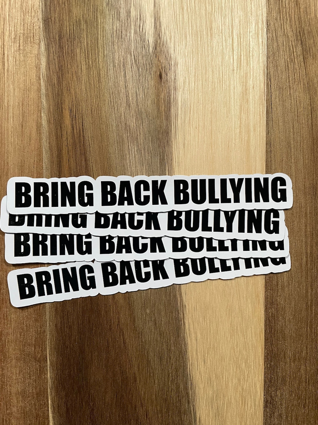 Bring Back Bullying Sticker Funny Saying Sticker - Bundle Pack - Etsy