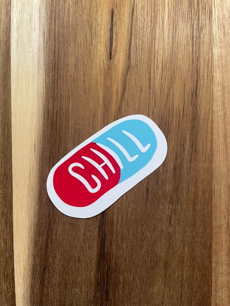 Chill Pill Funny Sticker Saying - Sticker Bundle - Etsy