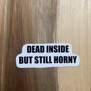 Funny Sticker Saying Dead Inside Sticker - Sticker Bundle - Etsy