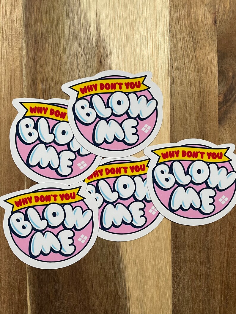 Blow Me Sticker Bubble Gum Sticker Funny - Bundle Pack - Etsy