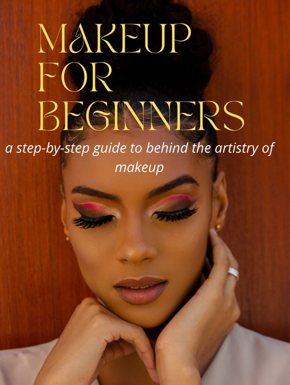 Makeup for Beginners Guide to the Artistry of Makeup - Etsy