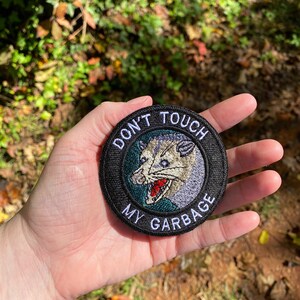 Funny Don't Touch My Garbage Opossum Patch - Iron On/sew on Patches for ...