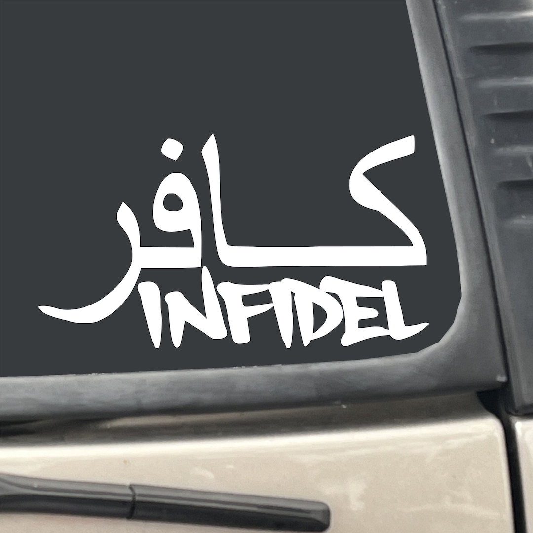 Arabic Infidel 6" X 3.5" Sticker Decal for Car, Truck, Laptop, Etc - Etsy