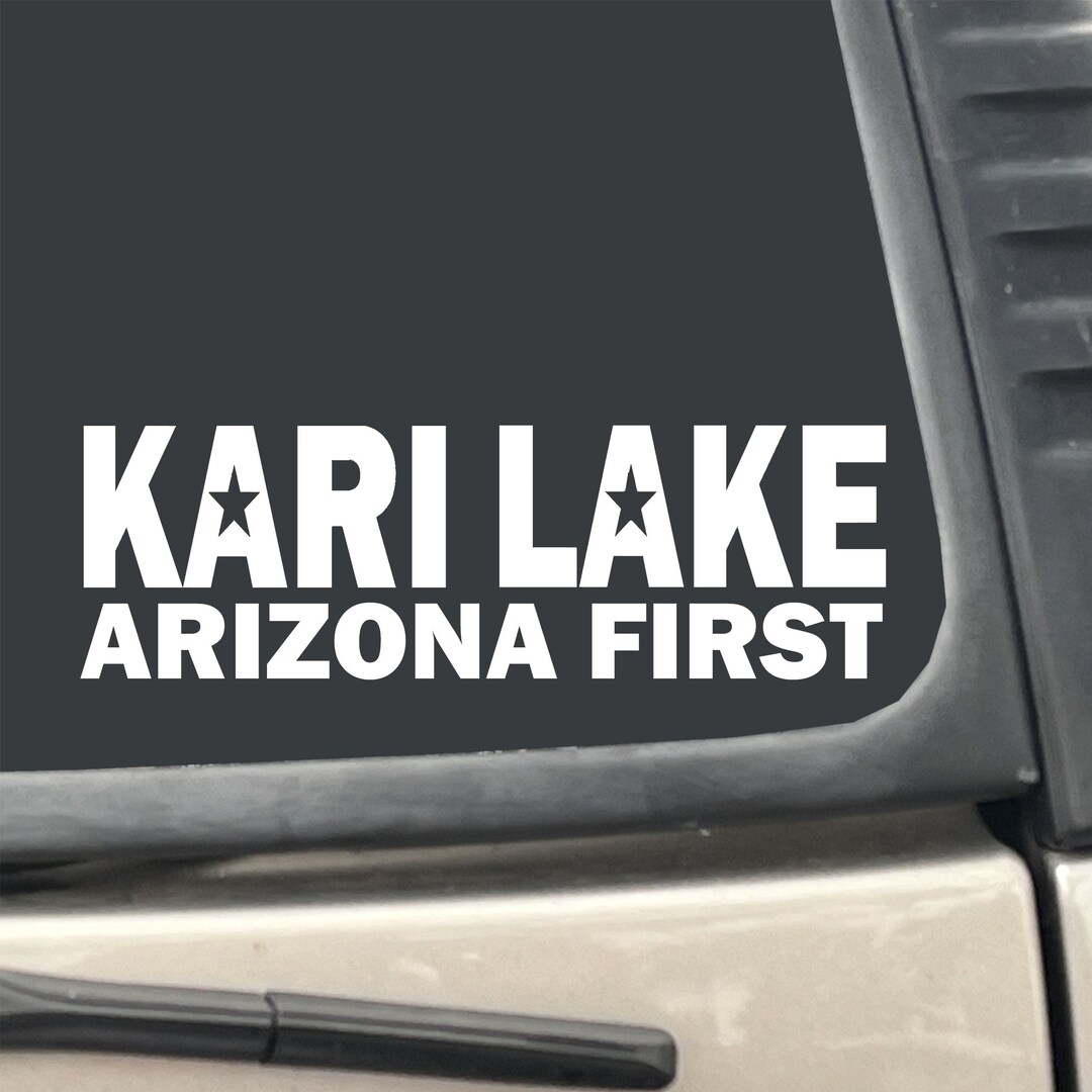 Kari Lake Arizona First 7" X 2.25" Sticker Decal for Car, Truck, Laptop ...