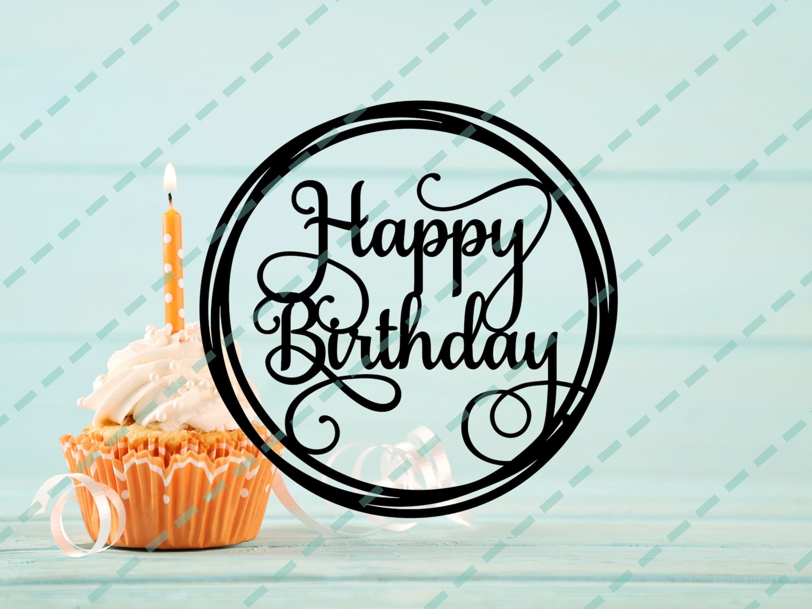 Happy Birthday Cake Topper Template SVG, PNG, DXF Instant Download ...