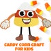 Candy Corn Craft for Kids|preschool Craft| Toddler Craft| DIY Kit ...