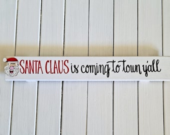 Santa is Coming Sign - Etsy