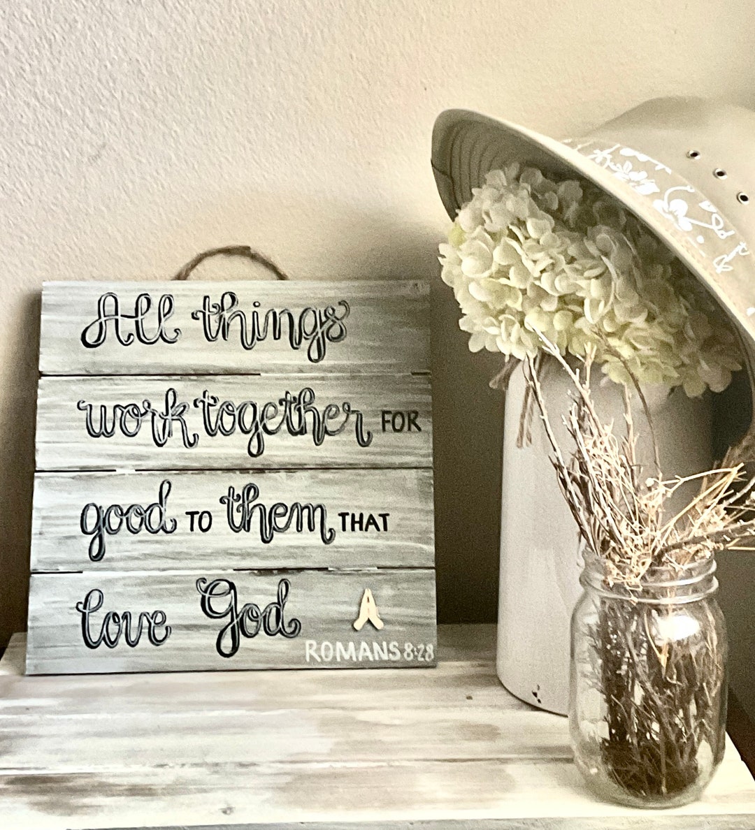 All Things Work Together for Good to Them That Love God Sign - Etsy