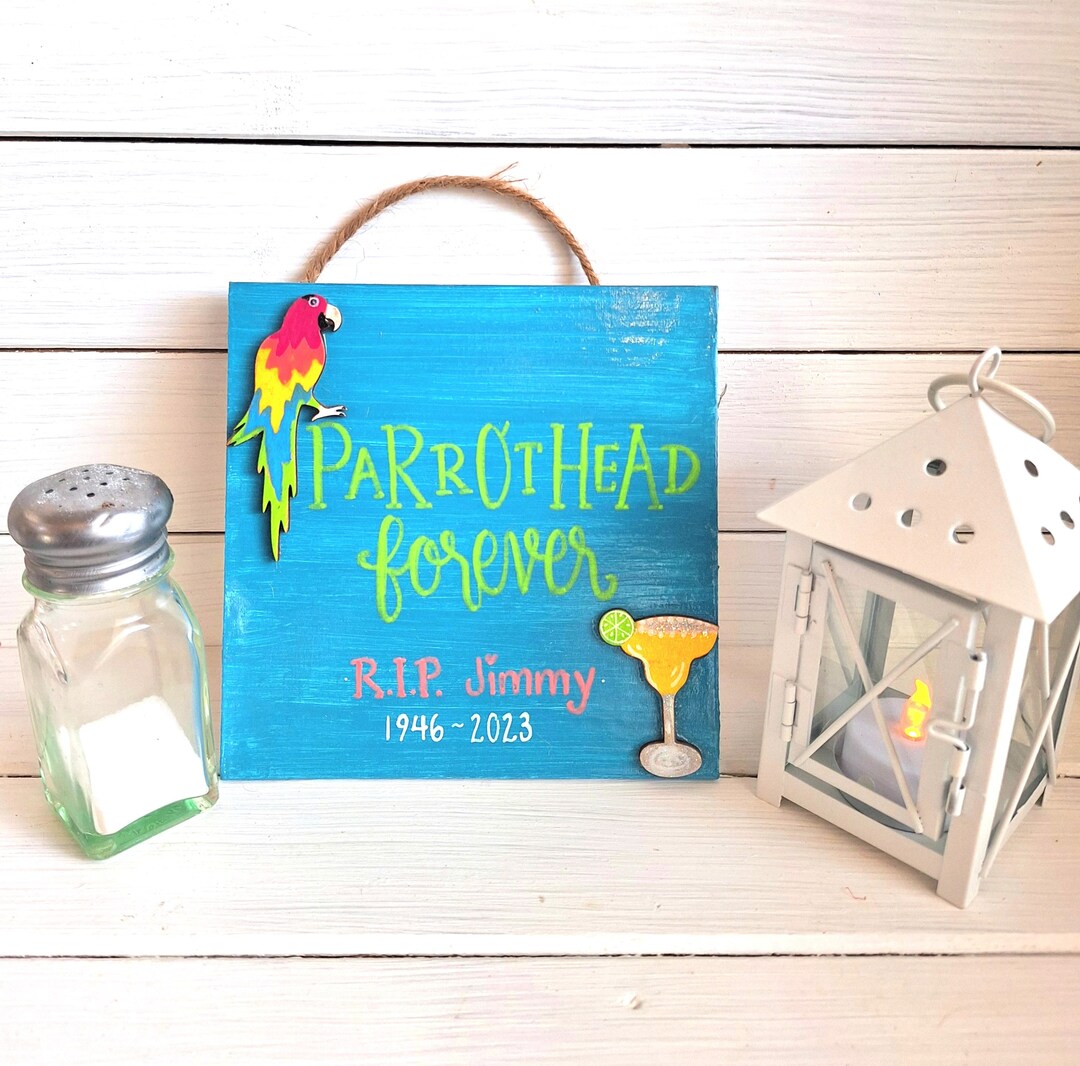 Jimmy Buffett, R.I.P., in Memory Of, Parrothead Forever, Parrothead ...