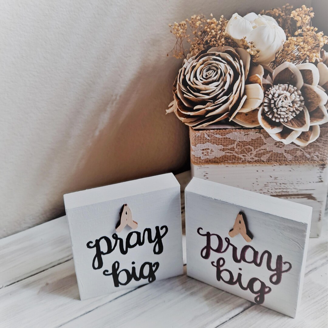 Pray Big Mini Wood Sign: Christian Tiered Tray Decor - Etsy