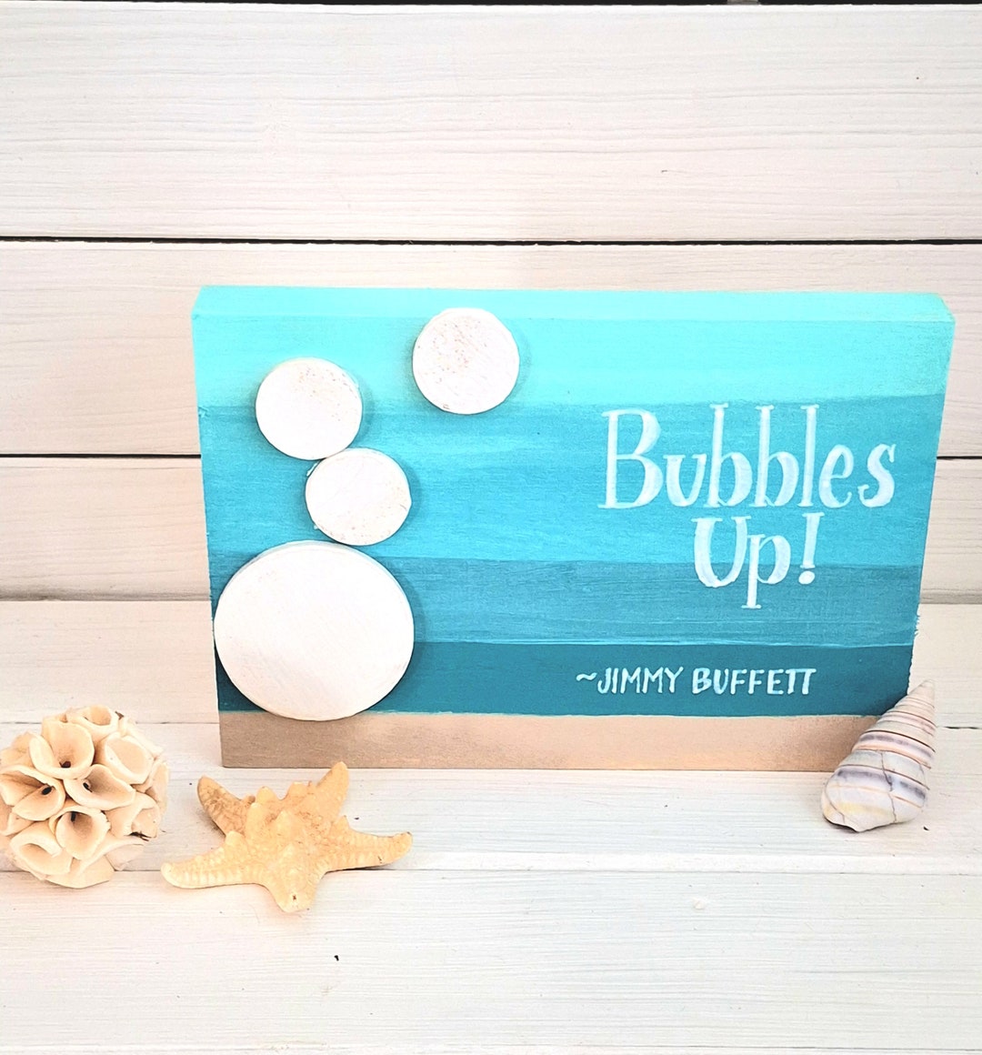 Jimmy Buffett, in Memory of Jimmy Buffett, Bubbles Up, Song Lyric Sign ...
