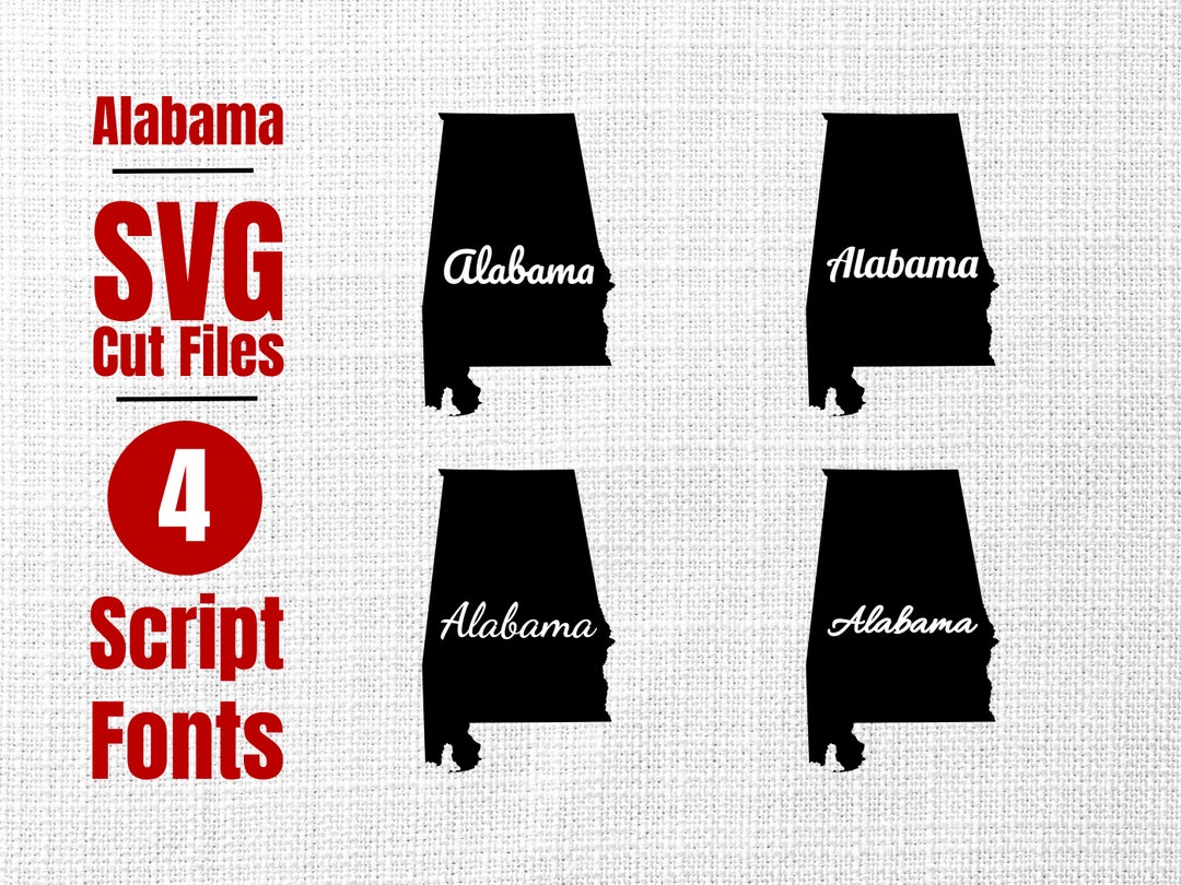 Alabama SVG Cut Files Bundle Digital Download, Script Fonts, State ...