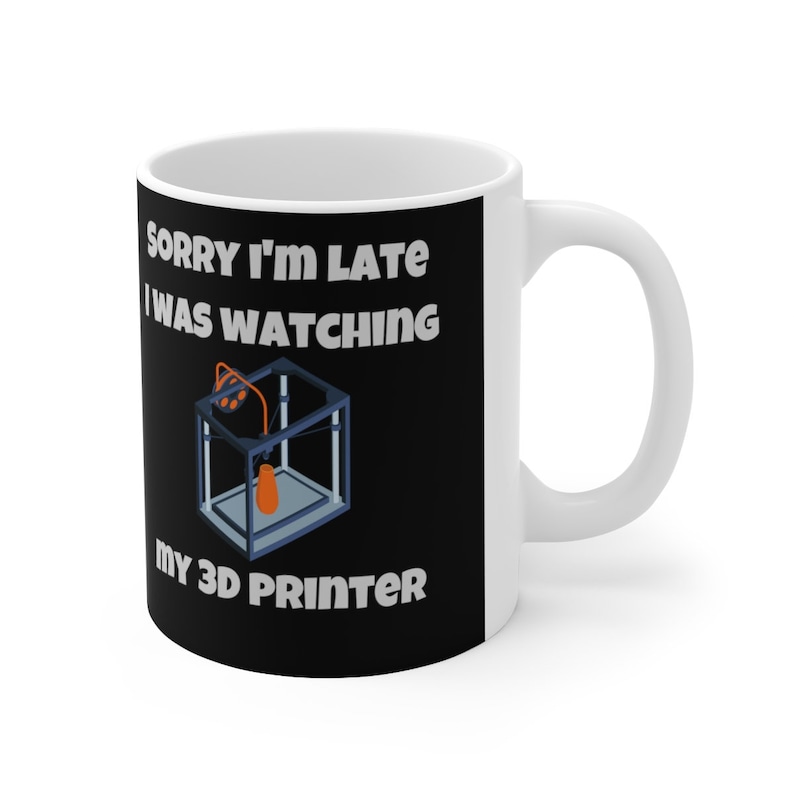 3D Printer Mug: Funny Hobbyist Gift, 11oz Ceramic - Etsy