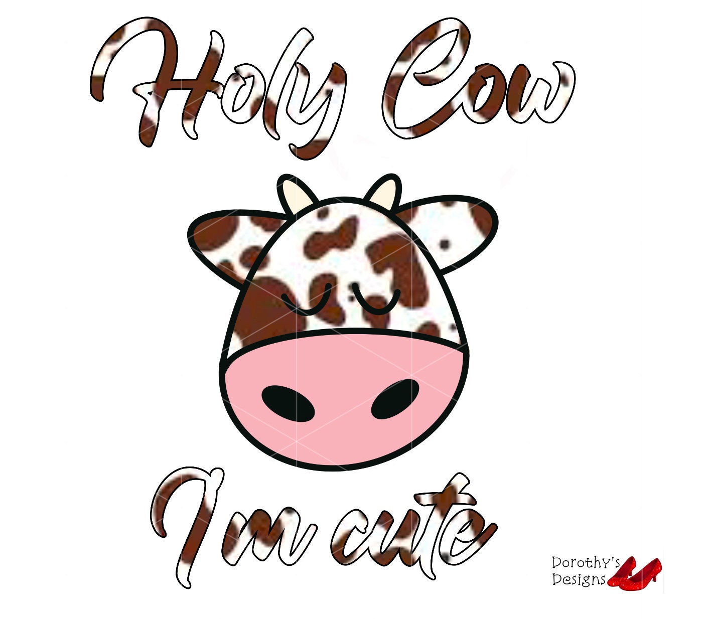 Holy Cow I'm Cute Png - Etsy